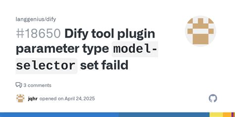 Dify Tool Plugin Parameter Type `model Selector` Set Faild · Issue