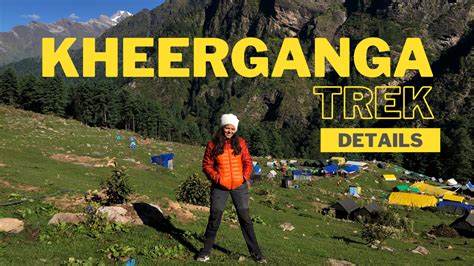 Kheerganga Trek Details How To Reach Where To Stay And More The