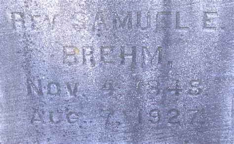 Rev Samuel Engle Brehm 1848 1927 Find A Grave Memorial