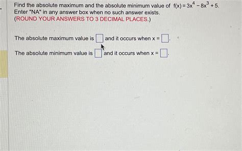 Solved Find The Absolute Maximum And The Absolute Minimum