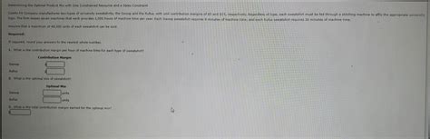 Solved Determining The Optimal Product Mix With One