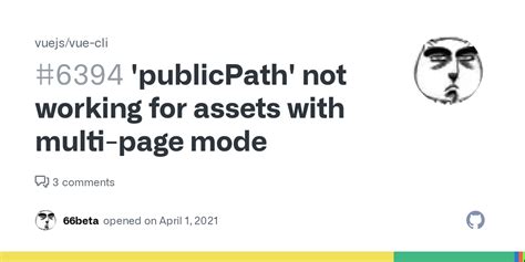 Publicpath Not Working For Assets With Multi Page Mode · Issue 6394