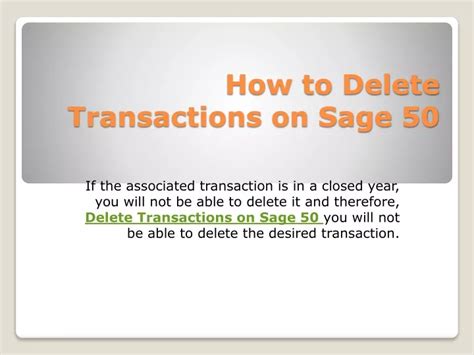 Ppt How To Delete Transactions On Sage 50 Powerpoint Presentation Free Download Id11153047