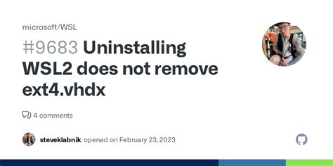Uninstalling WSL Does Not Remove Ext Vhdx Issue Microsoft WSL GitHub