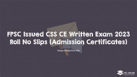 FPSC Issued CSS CE Written Exam Roll No Slips Admission Certificates