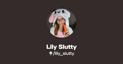 Lily Slutty Find Lily Slutty Onlyfans Linktree