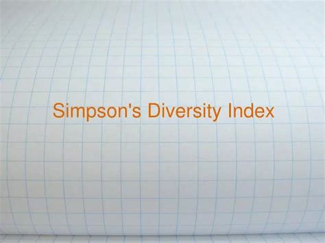 PPT Simpson S Diversity Index PowerPoint Presentation Free Download ID