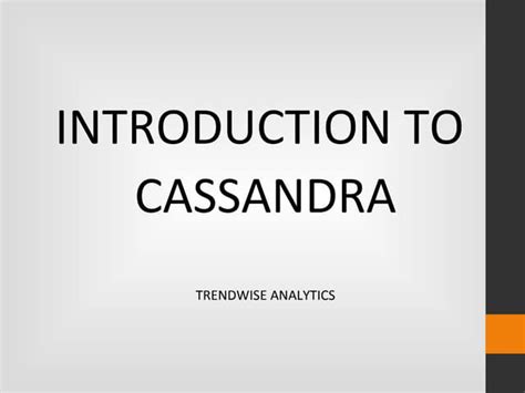 Introduciton To Apache Cassandra Ppt