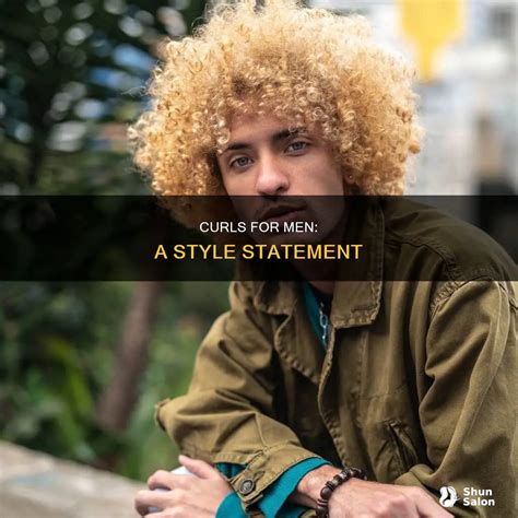 Curls For Men A Style Statement Shunsalon