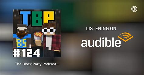 The Block Party Podcast 124 🎉new Years Minecraft Fun 🎮off Script Gaming Talk Jericho Smp