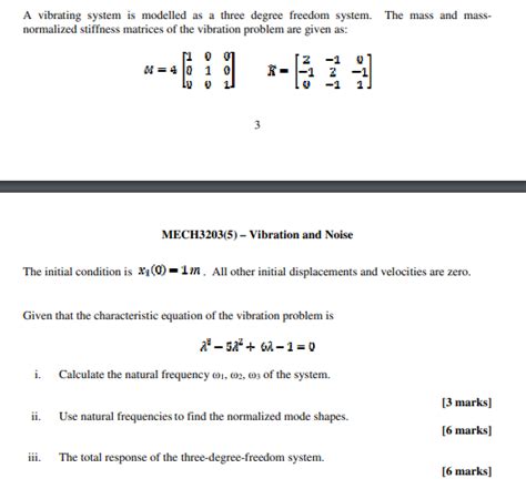 Solved A Vibrating System Is Modelled As A Three Degree