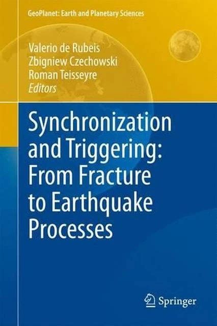 Synchronization And Triggering From Fracture To Earthquake Processes Laborator 31754