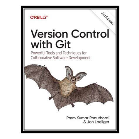 قیمت و خرید کتاب Version Control With Git Powerful Tools And Techniques For Collaborative