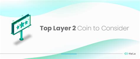 List Of Top Layer 2 Coins To Consider In 2025 Hela