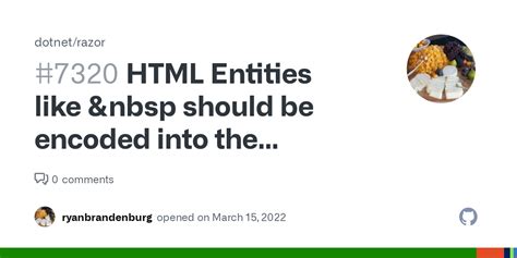 Html Entities Like Should Be Encoded Into The Syntaxtree · Issue 7320 · Dotnetrazor · Github