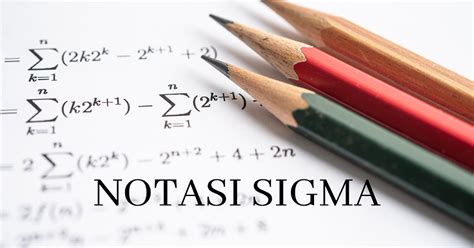 Integral Notasi Sigma