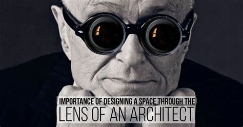 Importance Of Designing A Space Through The Lens Of An Architect Rtf