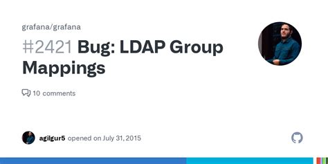 Bug Ldap Group Mappings · Issue 2421 · Grafanagrafana · Github