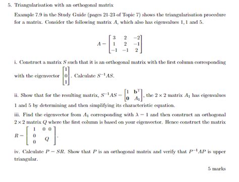 Solved Triangularisation With An Orthogonal Matrix Example Chegg Com