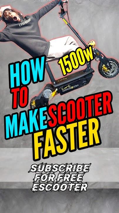 How To Make Electric Scooter Faster Upgrade Electricscooter Escooter