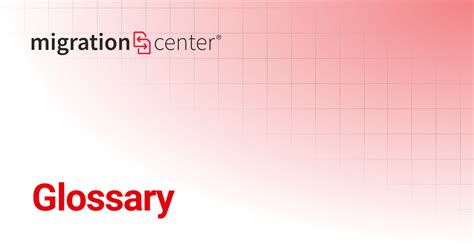 Glossary Migration Center Documentation