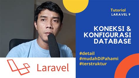Tutorial Crud Laravel 9 Koneksi Dan Konfigurasi Database Youtube