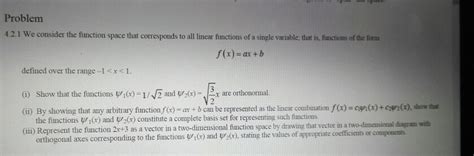 Solved Problem 4 2 1 We Consider The Function Space That