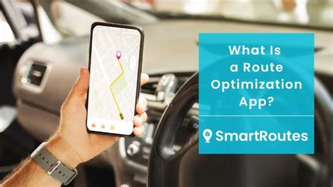 What Is A Route Optimization App And Can It Improve Deliveries
