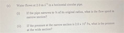 Solved C Water Flows At Ms In A Horizontal Circular Chegg