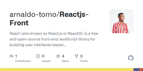 GitHub Arnaldo Tomo Reactjs Front React Also Known As React Js Or ReactJS Is A Free And