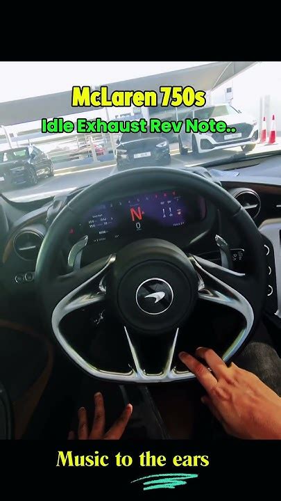 Mclaren 750s Exhaust Note 🎵 Dubailife Mclaren Mclaren750s Youtube