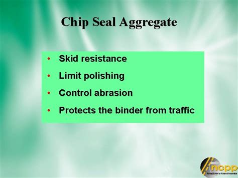 Materials Selection Chapter 3 Chip Seal Binders Seal