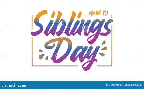 National Siblings Day Banner Poster Isolated On White Background Celebrated On April 10 Stock
