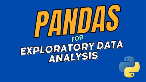 Pandas For Exploratory Data Analysis Python Pythonfundamental