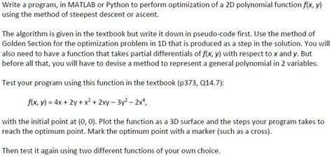 Write A Program In Matlab Or Python To Perform Optimization Of A 2d