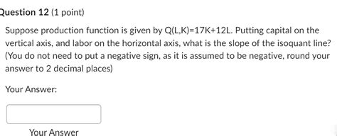 Solved Suppose Production Function Is Given By Chegg