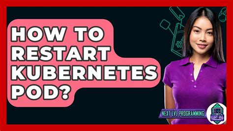 How To Restart Kubernetes Pod Next Lvl Programming Youtube