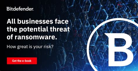 Ransomware Revealed How To Determine If Youre A Target Bitdefender Mdr