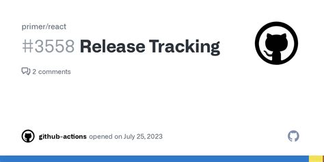 release tracking · issue 3558 · primer react · github