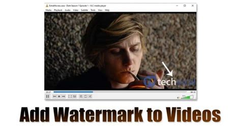 How To Add Watermark To Videos Using VLC Media Player
