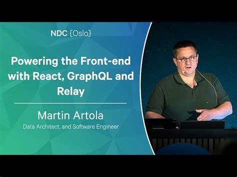 Ndc Conferences Talk Powering The Front End With React Graphql And Relay From Ndc Conferences
