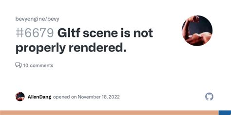 Gltf Scene Is Not Properly Rendered · Issue 6679 · Bevyenginebevy