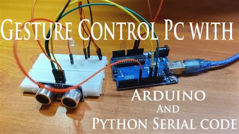 Gesture Control Pc With Arduino And Python 2020 Youtube