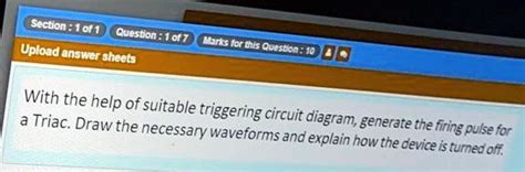 Solved Section 1 Of 1 Question 1 Of 7 Upload Answer Sheets Marks For