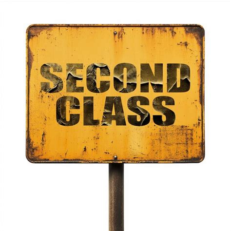 Second Class Written On Rusted Yellow Road Sign Isolated On Solid White