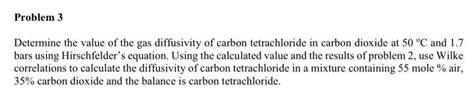 Solved Determine The Value Of The Gas Diffusivity Of Carbon