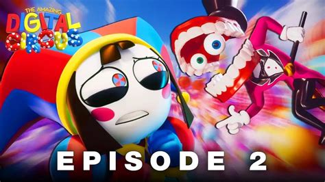 The Amazing Digital Circus Episode 2 First Look