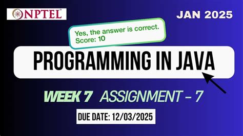 Programming In Java Week 7 Assignment 7 Answers 2025 Nptel Swayam