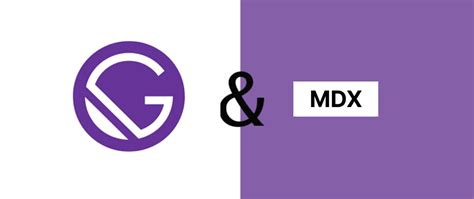 How To Make Mdx Work For Gatsby Medium