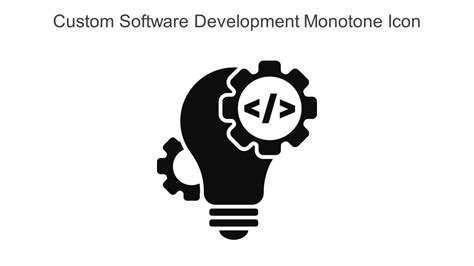 Custom Software Development Monotone Icon In Powerpoint Pptx Png And